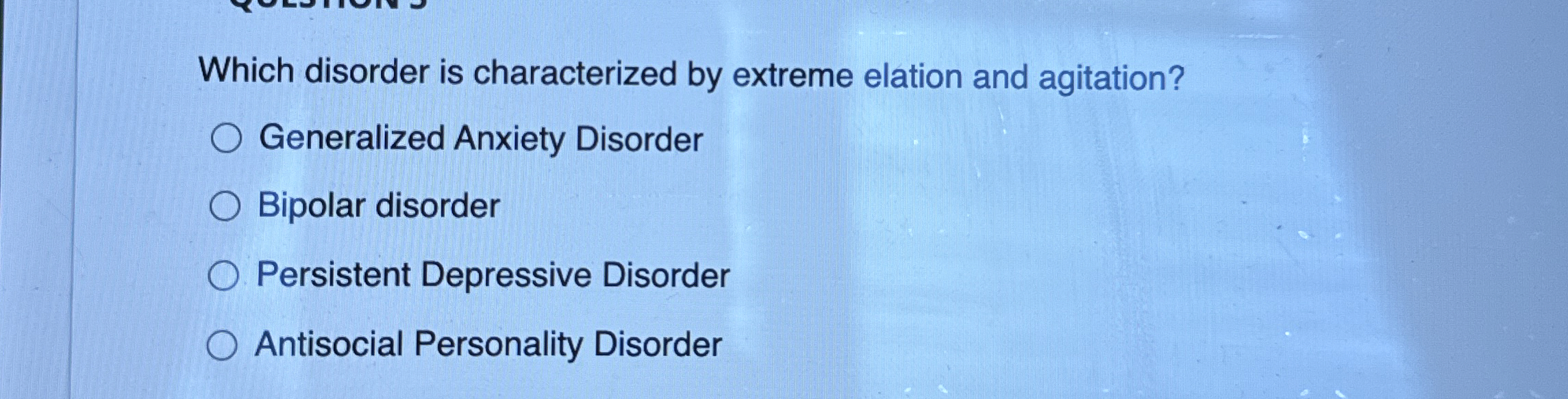 Solved Which disorder is characterized by extreme elation | Chegg.com