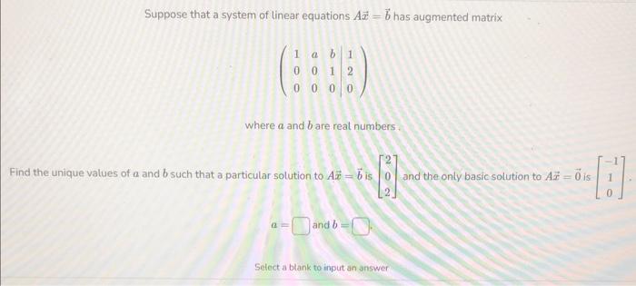 Solved Suppose that a system of linear equations Ax=b has | Chegg.com