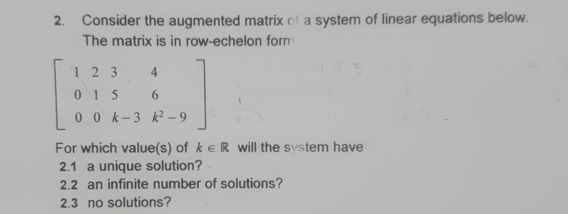 Solved Consider the augmented matrix of a system of linear | Chegg.com