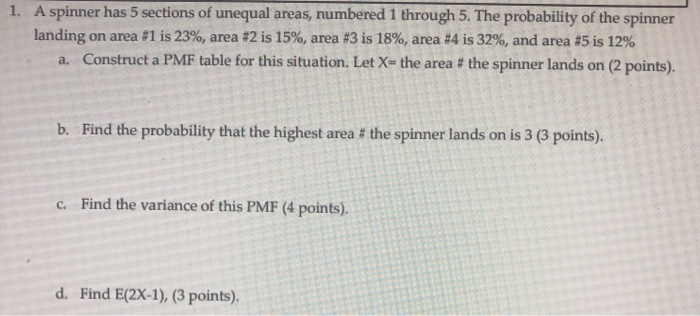 Solved 1. A spinner has 5 sections of unequal areas, | Chegg.com