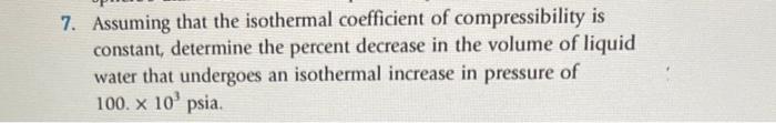 Solved Assuming that the isothermal coefficient of | Chegg.com