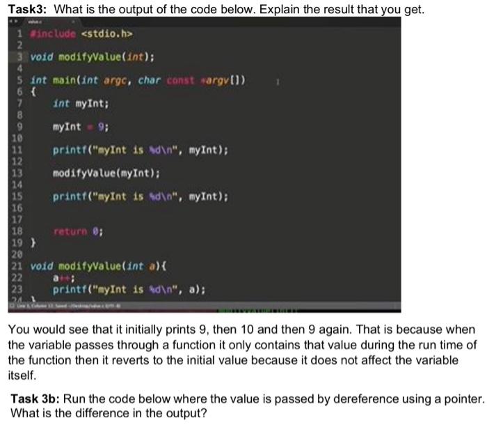 Solved Task3: What is the output of the code below. Explain | Chegg.com