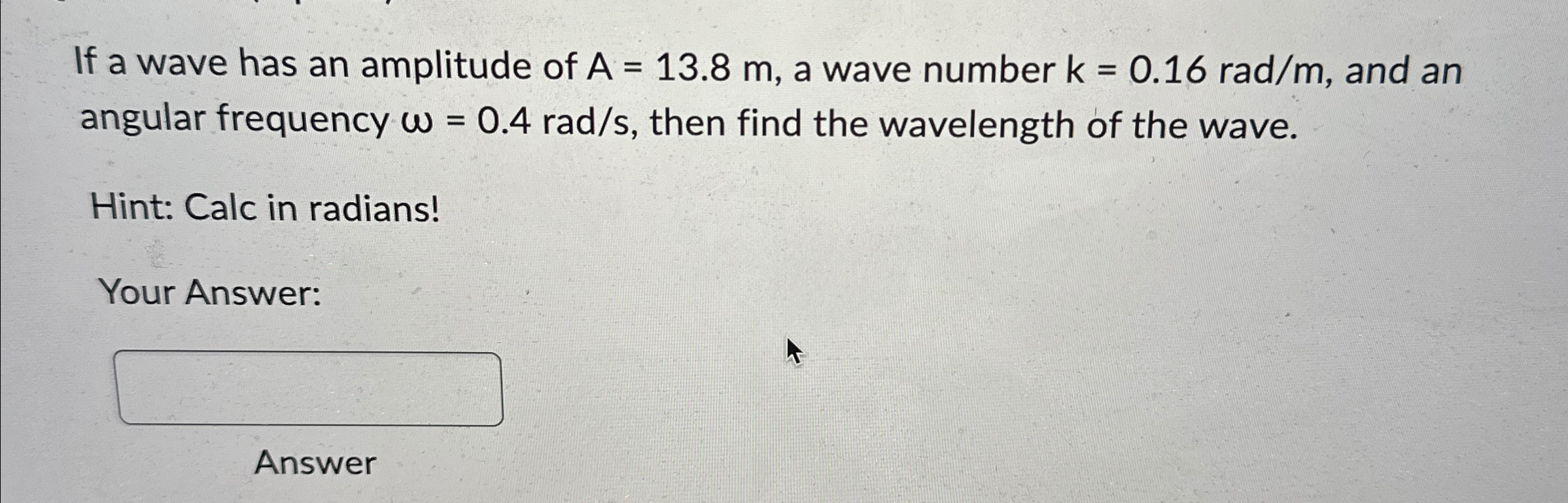 Solved If a wave has an amplitude of A=13.8m, ﻿a wave number | Chegg.com