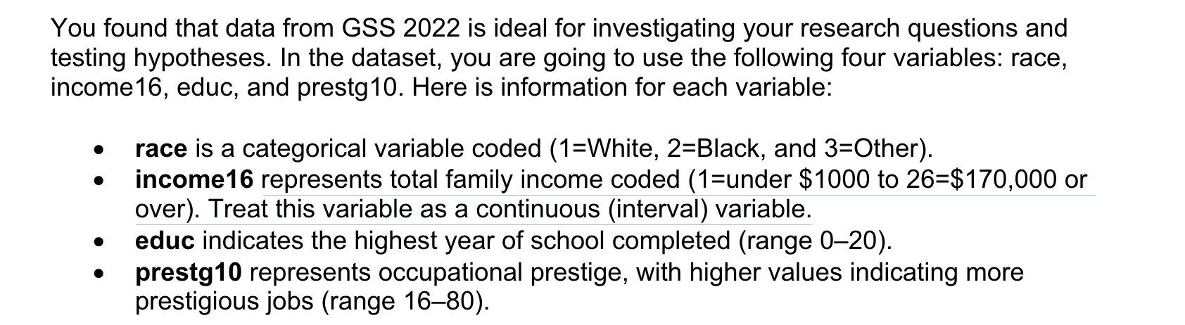 Solved You found that data from GSS 2022 ﻿is ideal for | Chegg.com