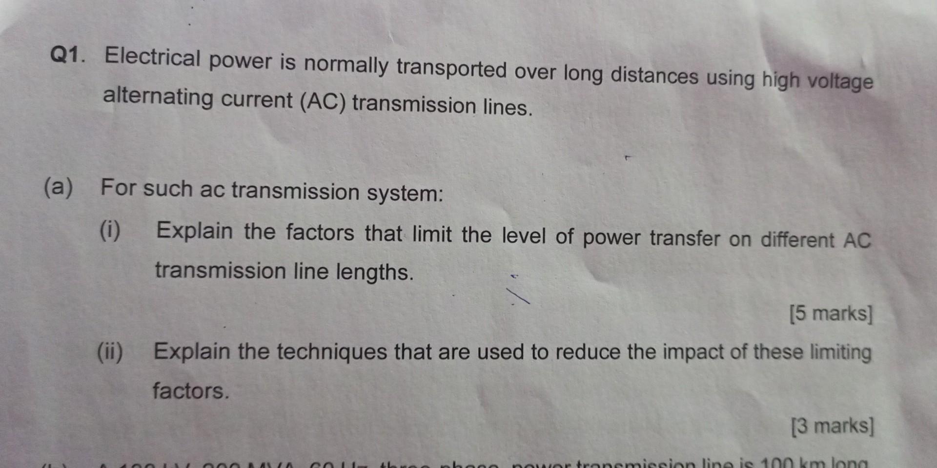 Solved Q1. Electrical power is normally transported over | Chegg.com