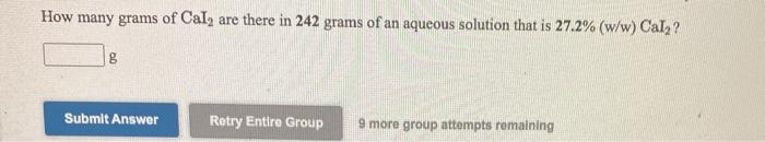 Solved How many grams of Cal, are there in 242 grams of an | Chegg.com