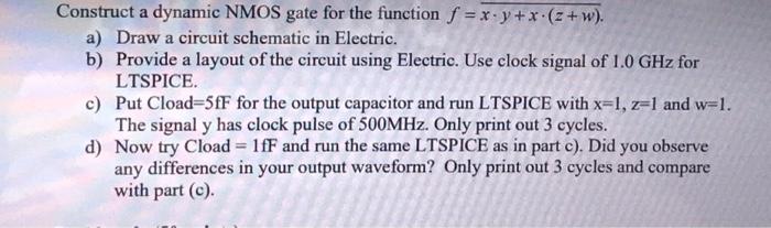 Solved Construct a dynamic NMOS gate for the function | Chegg.com