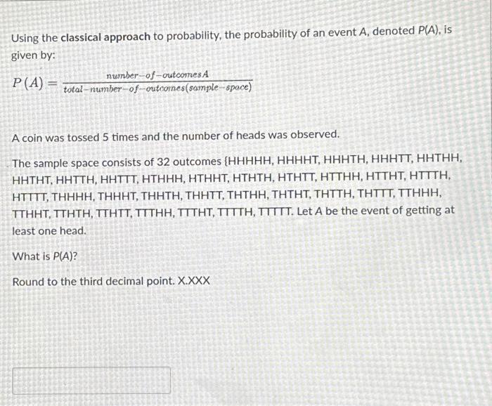 Solved Using the classical approach to probability, the | Chegg.com