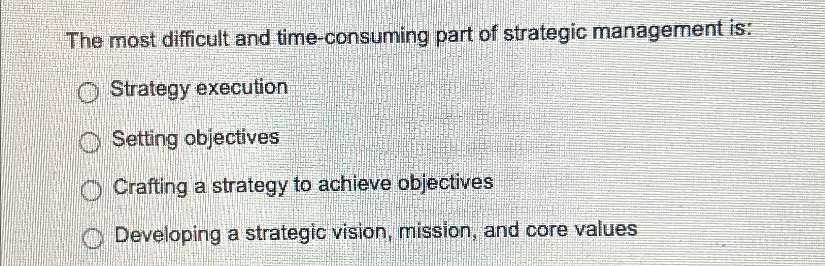 Solved The most difficult and time-consuming part of | Chegg.com