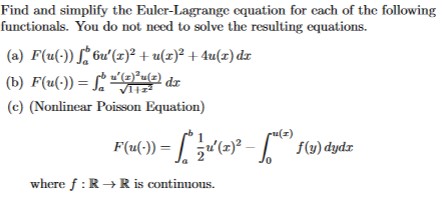 Solved Find and simplify the Euler-Lagrange equation for | Chegg.com
