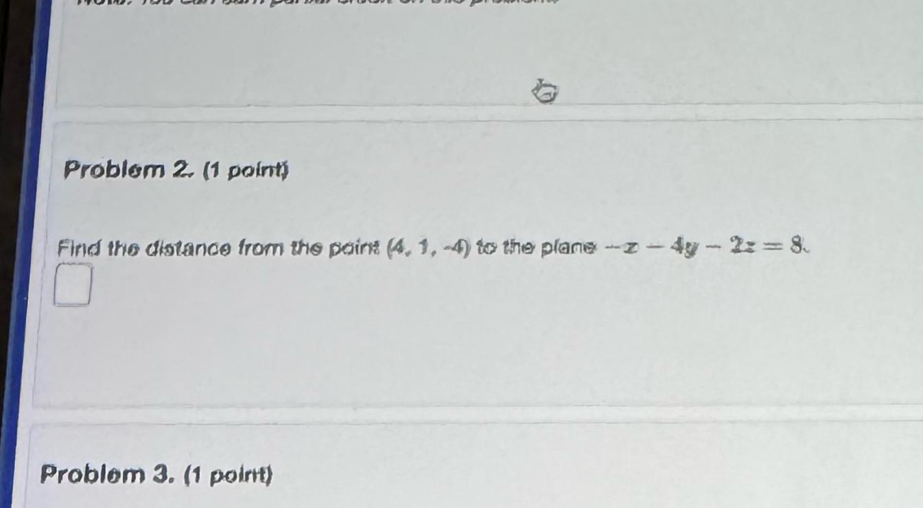 Solved Problem 2. (1 point)Find the diviance from the point | Chegg.com Solved Problem 2. (1 point)Find the diviance from the point | Chegg.com