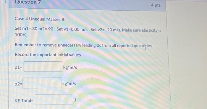 Solved Set m1=.30 m2=.90. Set v1=0.20 m/s. Set v2=−.20 m/s. | Chegg.com