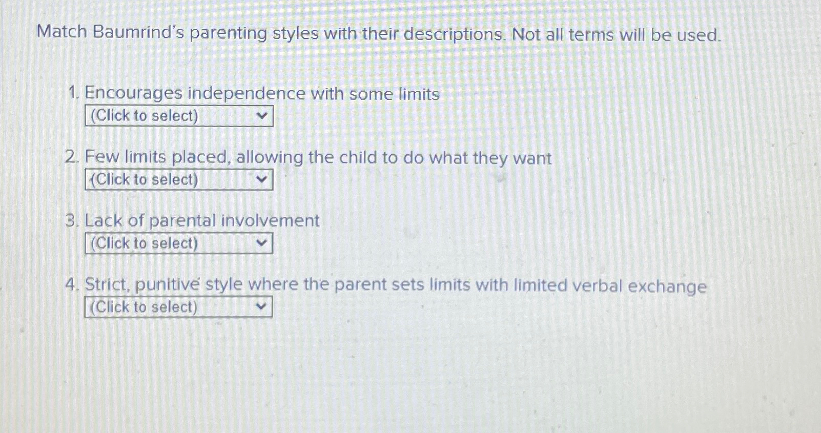 Solved Match Baumrind's parenting styles with their | Chegg.com