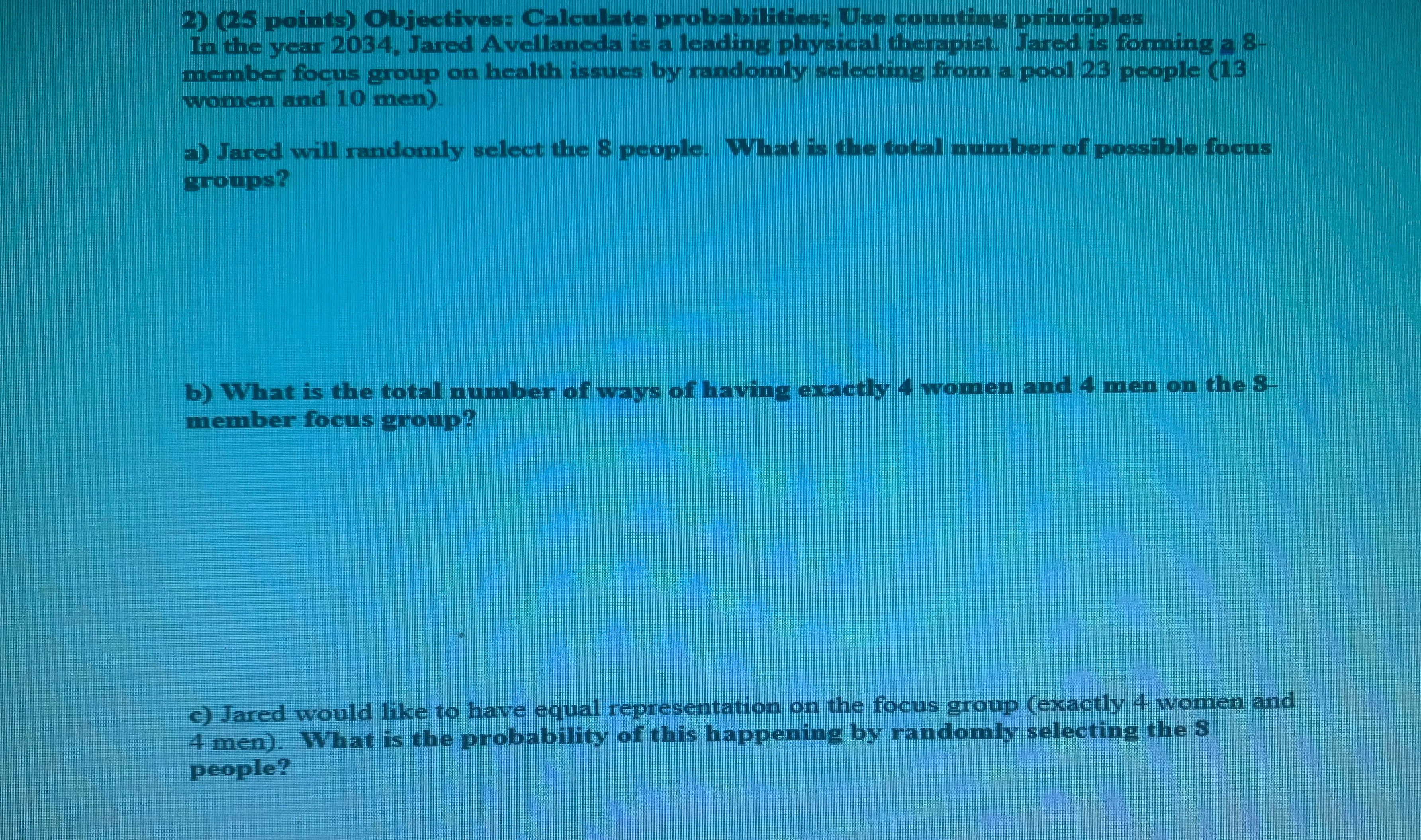 Solved 2) (25 ﻿points) ﻿Objectives: Calculate probabilities; | Chegg.com