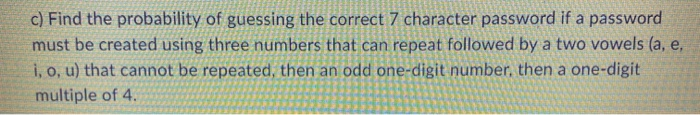 Solved c) Find the probability of guessing the correct 7 | Chegg.com