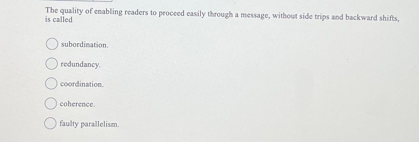 Solved The quality of enabling readers to proceed easily | Chegg.com