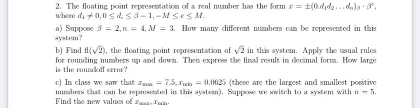 Solved The floating point representation of a real number | Chegg.com