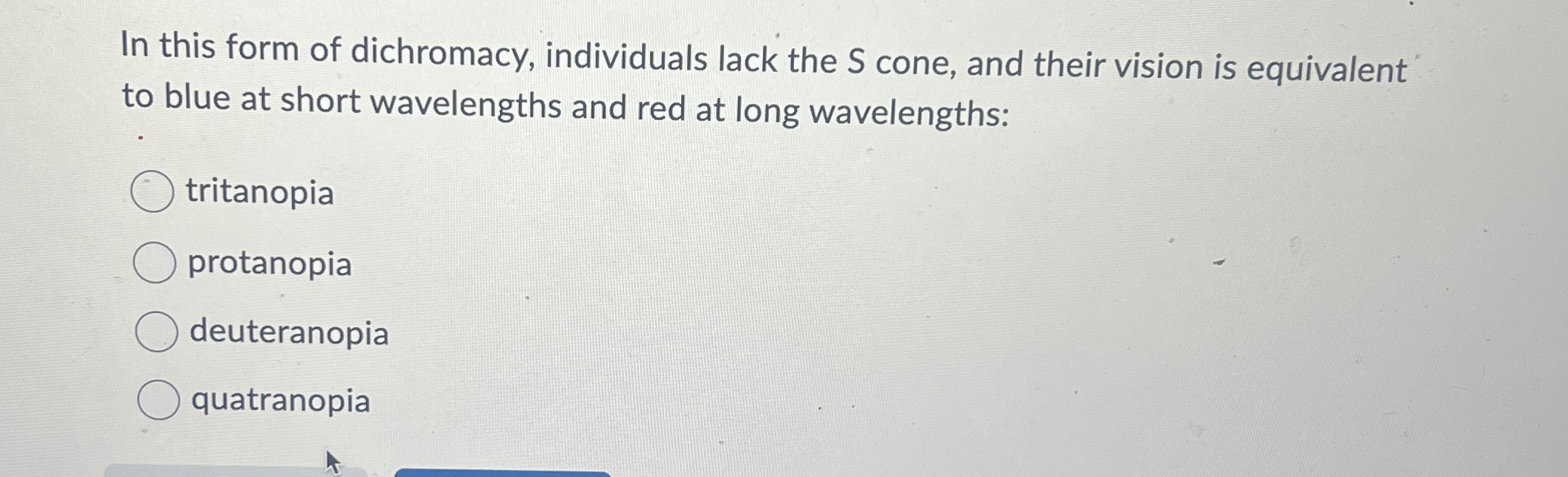 Solved In this form of dichromacy, individuals lack the S | Chegg.com