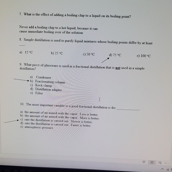 Solved 7. What is the effect of adding a boiling chip to a | Chegg.com