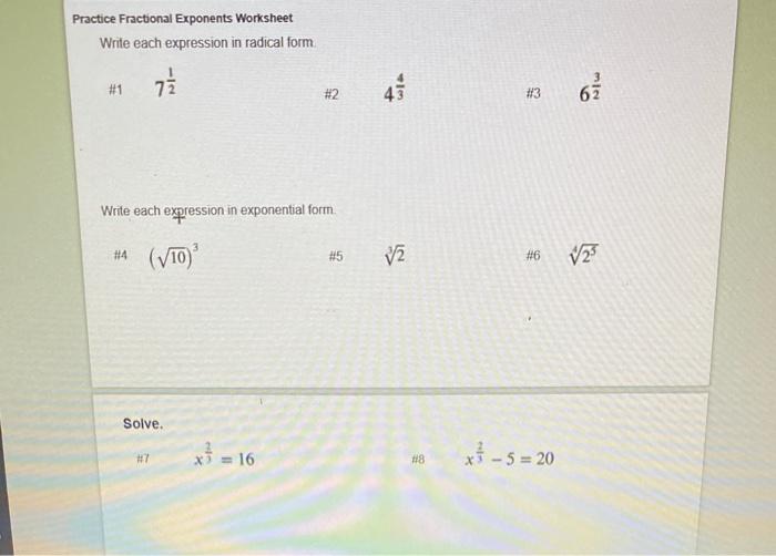 Solved Practice Fractional Exponents Worksheet Write each | Chegg.com