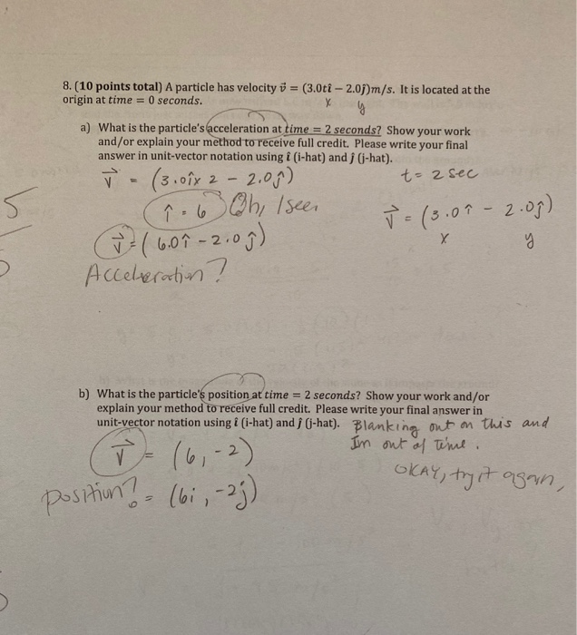 Solved 8.(10 points total) A particle has velocity v = | Chegg.com
