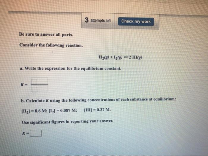 Solved 3 attempts left Check my work Be sure to answer all | Chegg.com