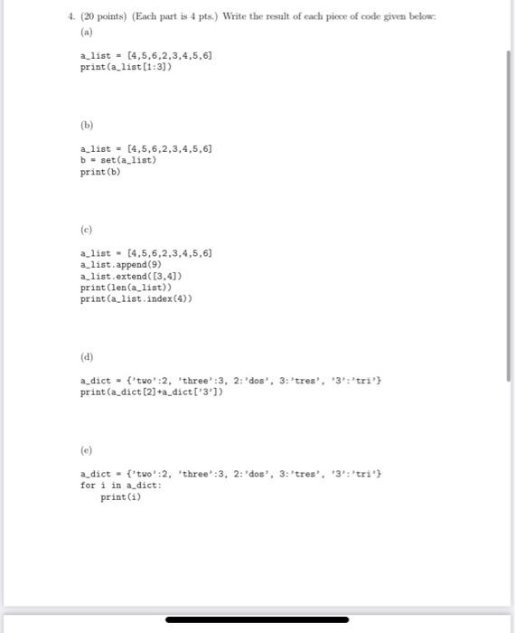 Solved 4. (20 points) (Each part is 4 pts.) Write the resalt | Chegg.com