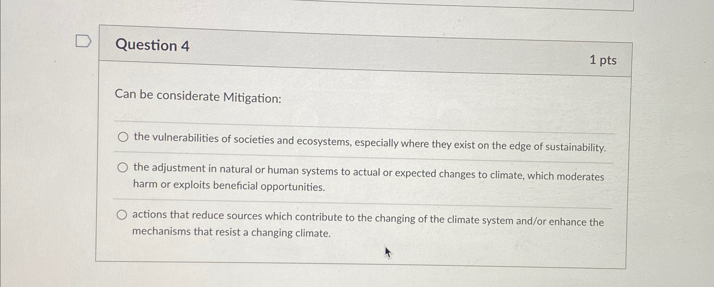 Solved Question 41ptsCan be considerate Mitigation:the | Chegg.com