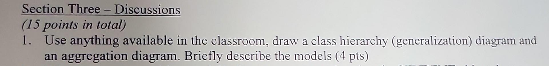 Solved Section Three - Discussions (15 points in total) 1. | Chegg.com