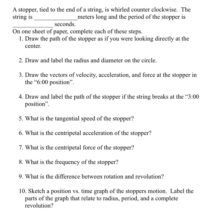 Solved A stopper, tied to the end of a string, is whirled | Chegg.com