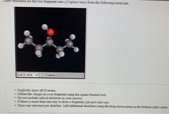 Solved Uraw structures for the two fragment ions of highest | Chegg.com