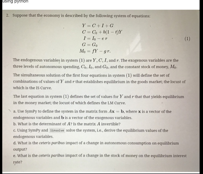 using python 2. Suppose that the economy is described | Chegg.com
