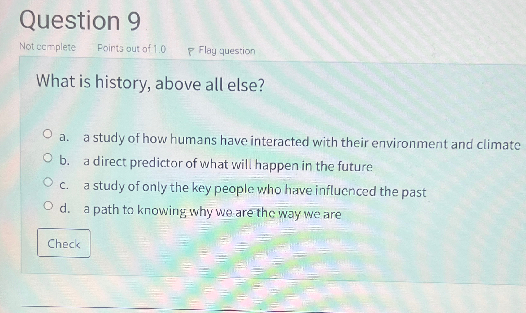 Solved Question 9\\nNot complete\\nPoints out of 1.0\\nFlag | Chegg.com