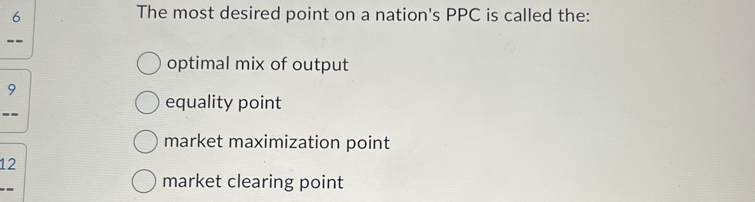 Solved The most desired point on a nation's PPC is called | Chegg.com