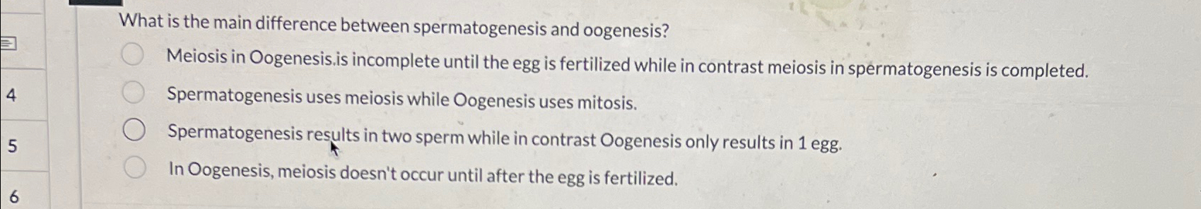 Solved What is the main difference between spermatogenesis | Chegg.com