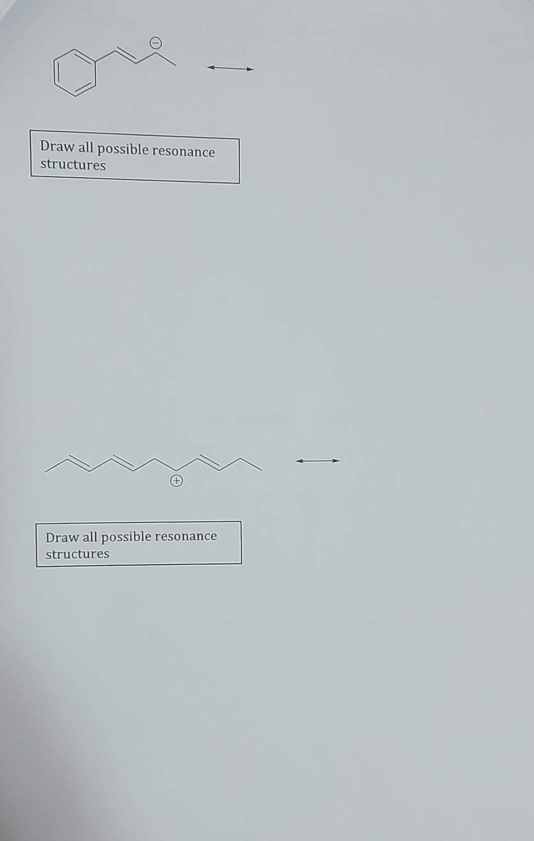 Solved 7 Write Resonance Structures Of The Following