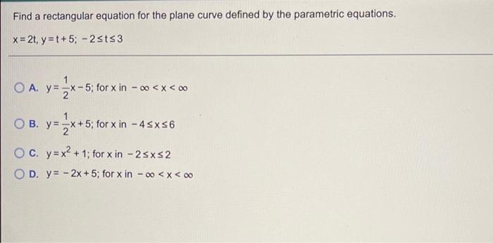 Solved Find a rectangular equation for the plane curve | Chegg.com