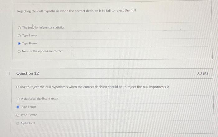 Solved Rejecting the null hypothesis when the correct | Chegg.com