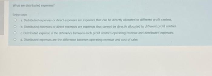 Solved What are red expenses Select 2. Distributed expenses | Chegg.com