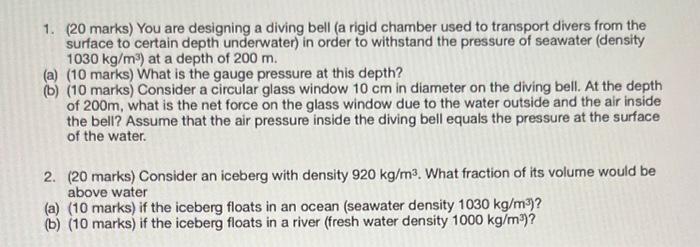 Solved 1. (20 marks) You are designing a diving bell (a | Chegg.com