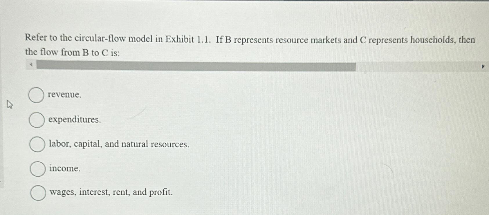 Solved Refer to the circular-flow model in Exhibit 1.1. ﻿If | Chegg.com