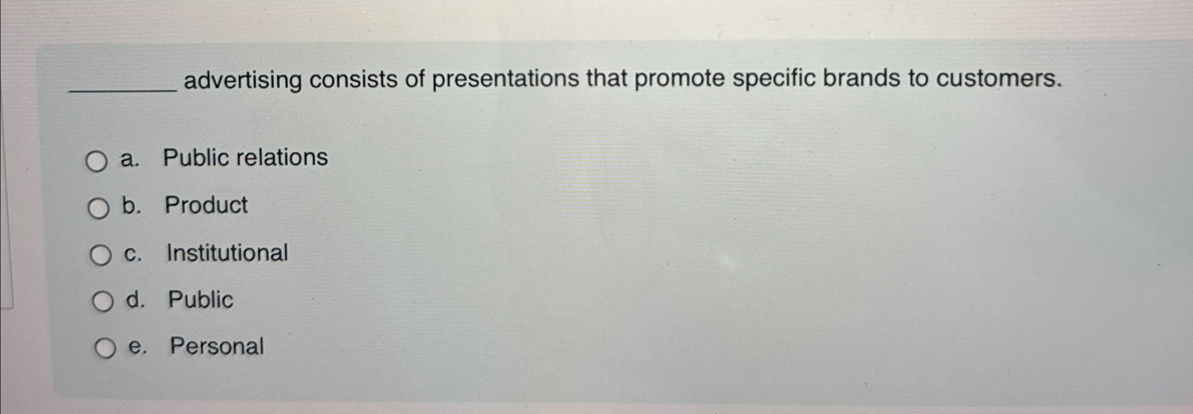 Solved advertising consists of presentations that promote | Chegg.com