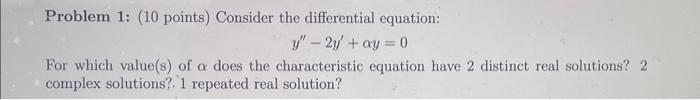 Solved Problem 1: (10 points) Consider the differential | Chegg.com