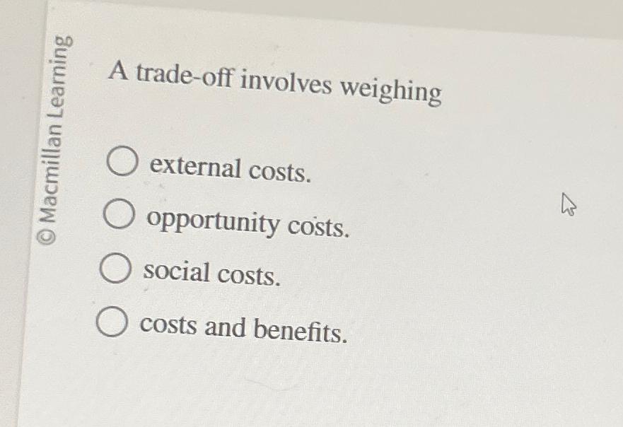 Solved external costs.opportunity costs.social costs.costs | Chegg.com