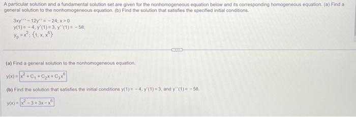 Solved A particular solution and a fundamental solution set | Chegg.com