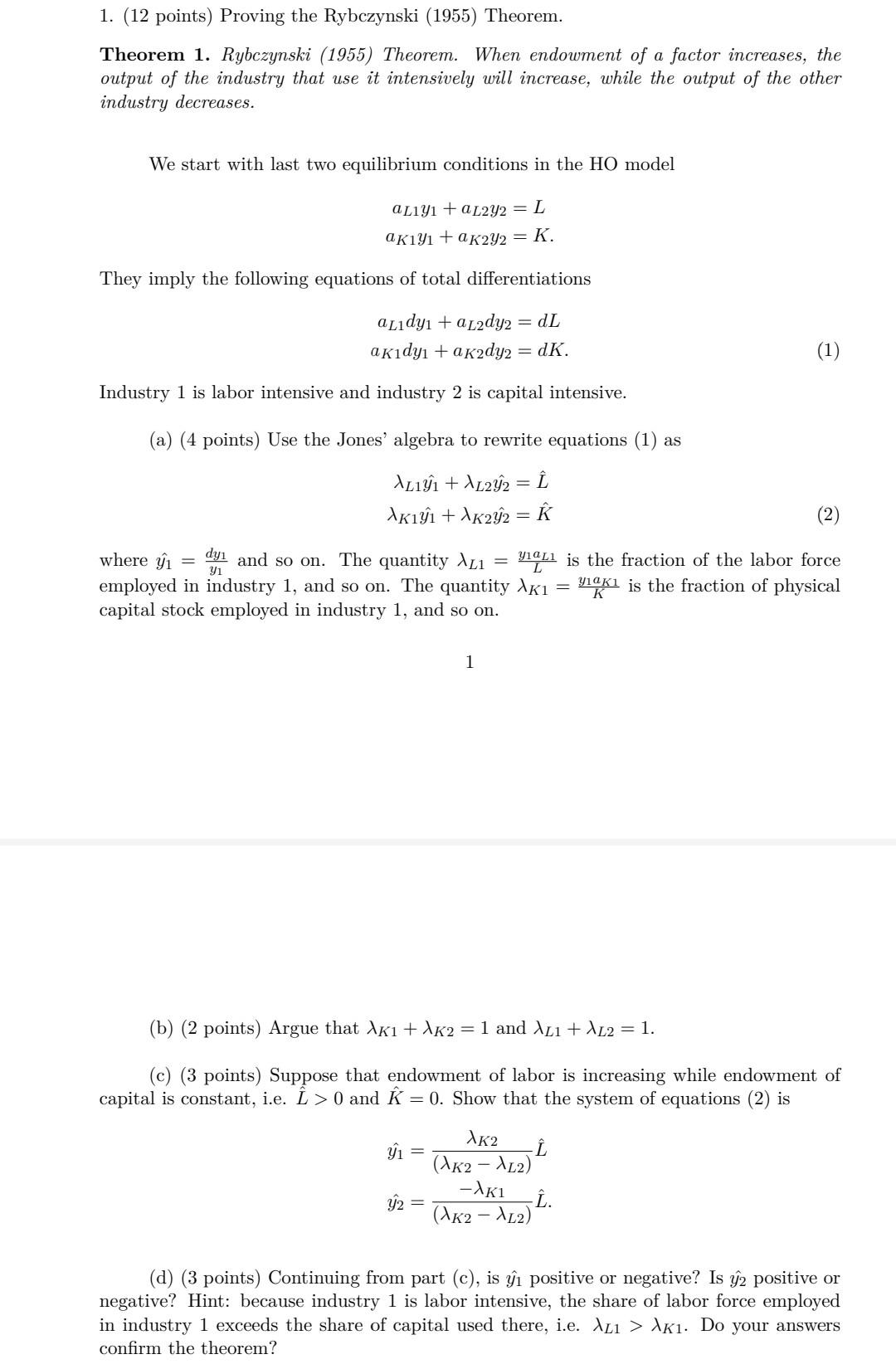 1. (12 points) Proving the Rybczynski (1955) Theorem. | Chegg.com