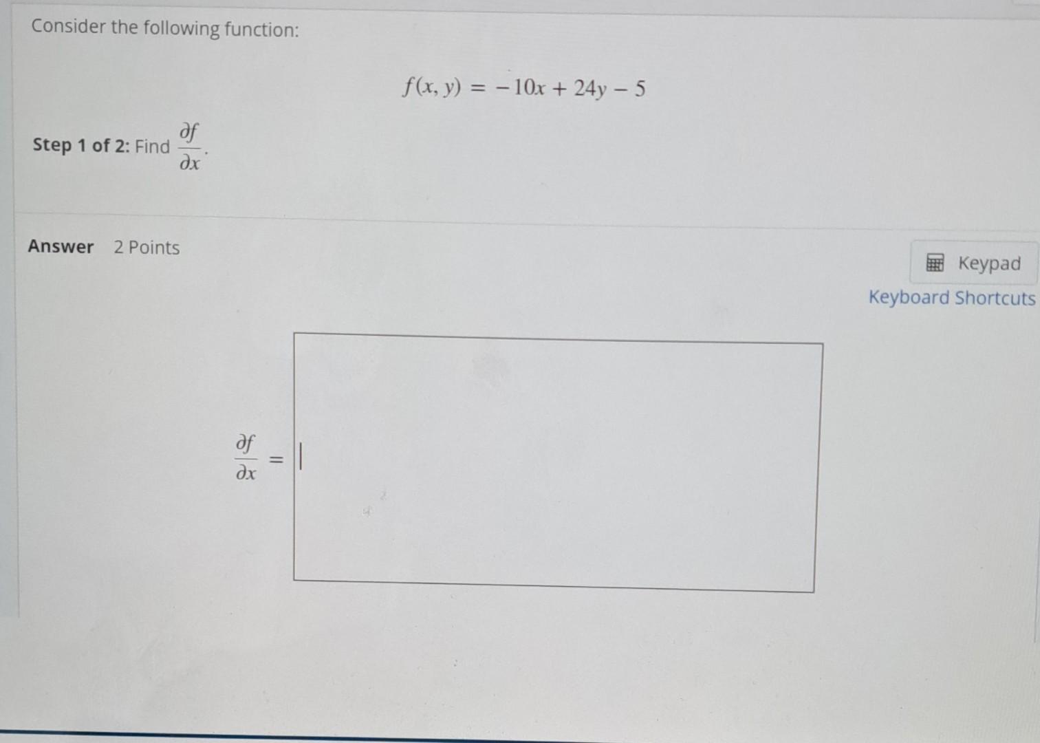 Solved Consider The Following Function F X Y −10x 24y−5