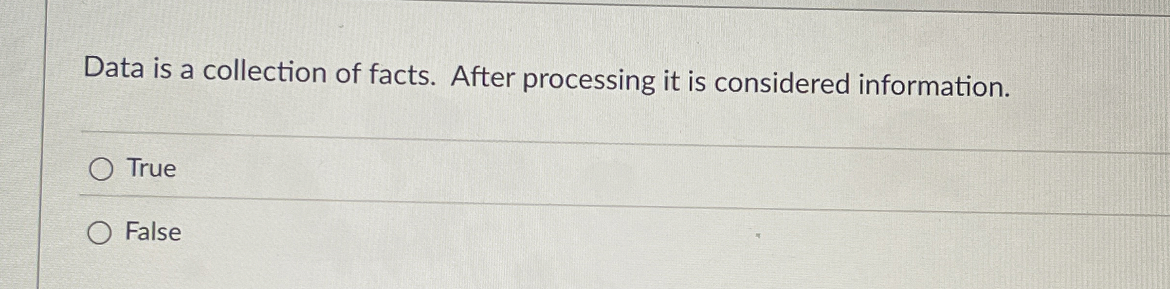 Solved Data is a collection of facts. After processing it is | Chegg.com