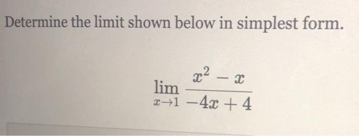 Solved Determine the limit shown below in simplest form. 22 | Chegg.com