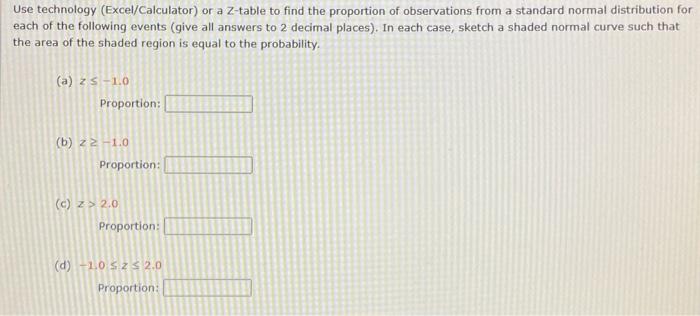 Solved Use technology (Excel/Calculator) or a Z-table to | Chegg.com